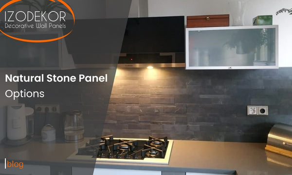 Natural Stone Panel Options